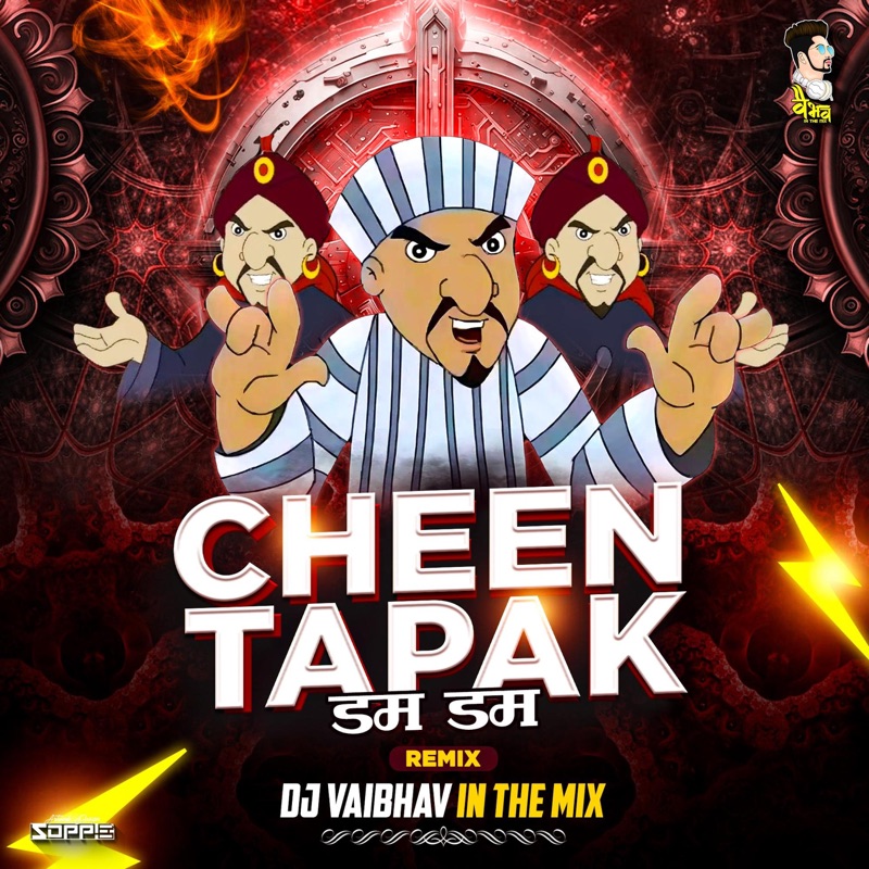Cheen Tapak Dum Dum Meme Halgi Mix - DJ Vaibhav in the mix: Song Lyrics ...