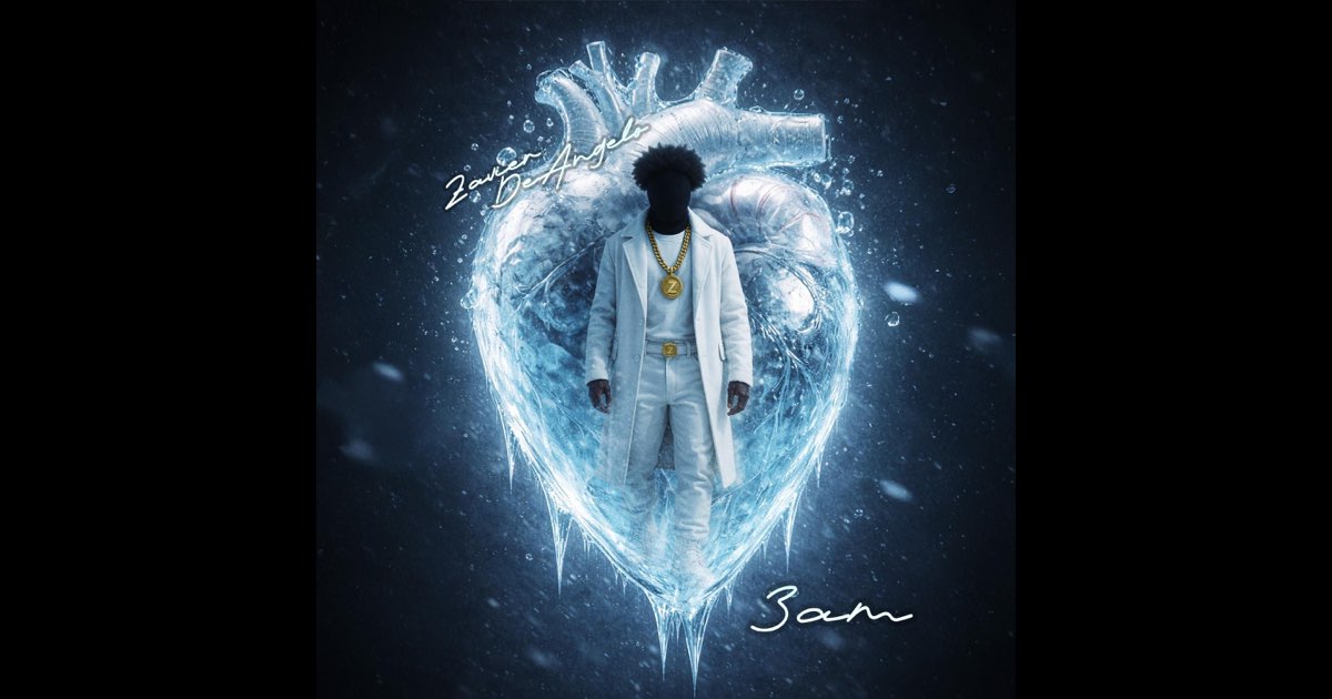 ‎3am - Album by Zavier DeAngelo - Apple Music