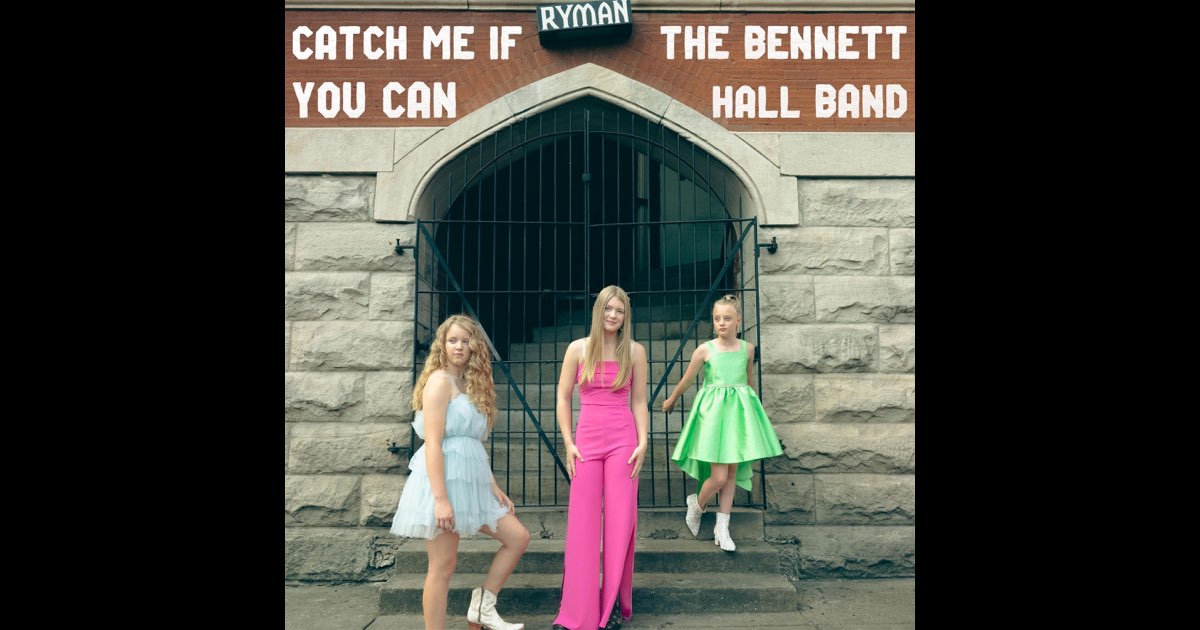 ‎Catch Me If You Can - Single - Album by The Bennett Hall Band - Apple ...
