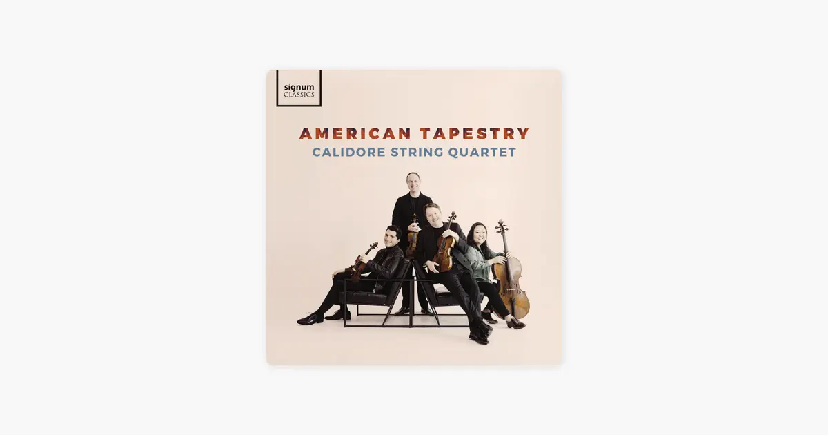 ‎American Tapestry by Calidore String Quartet — Apple Music Classical