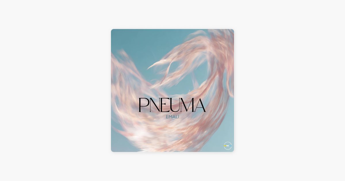 ‎Pneuma – Song by Emali – Apple Music