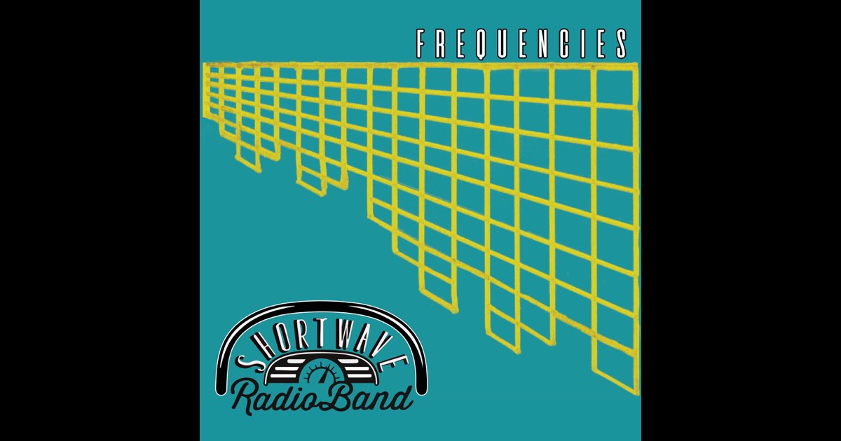 ‎frequencies - Album by ShortWave RadioBand - Apple Music