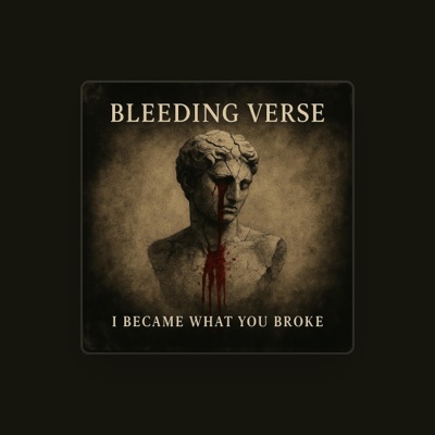 Bleeding Verse - Songs, Concert tickets & Videos