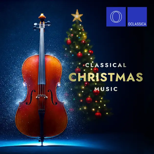 ‎Classical Christmas Music by Various Artists — Apple Music Classical