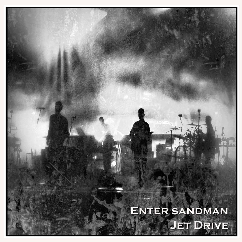 Enter Sandman - Jet Drive: Song Lyrics, Music Videos & Concerts
