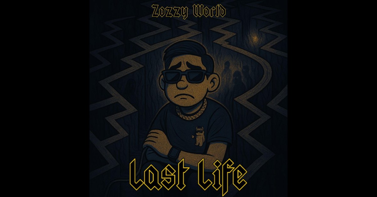 ‎Last Life - Single - Album by Zozzy World - Apple Music