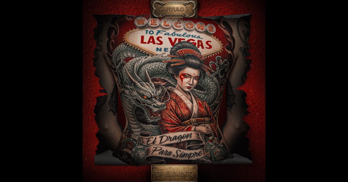 ‎Capitulo 3: El Dragón Para Siempre - Album by T3r Elemento - Apple Music