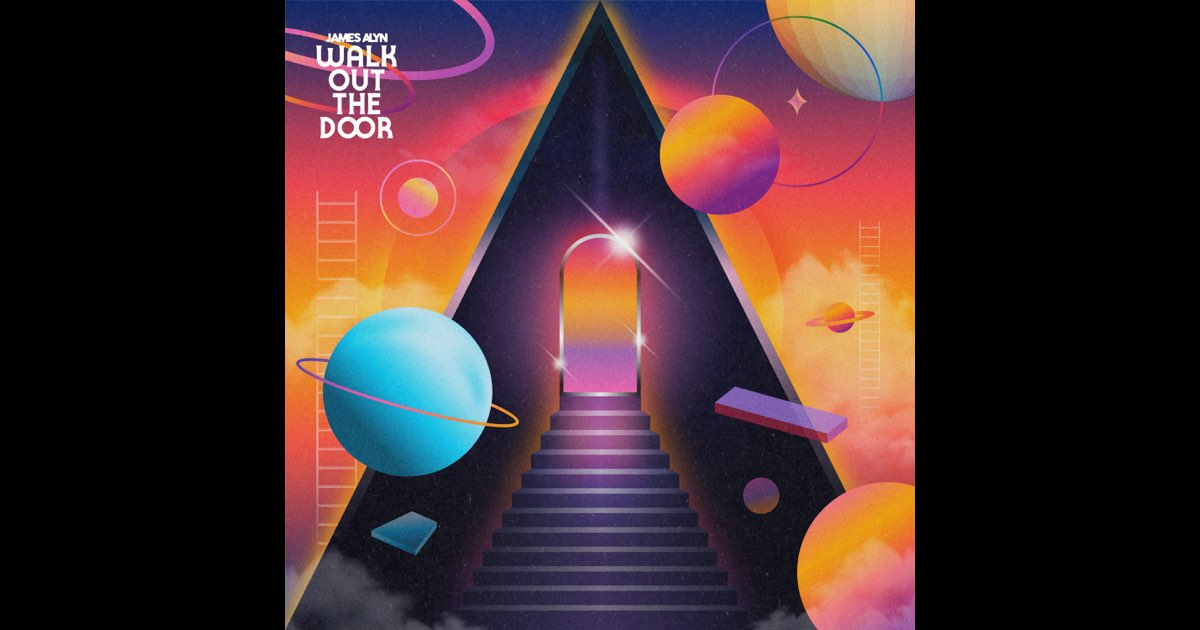 ‎Walk Out The Door - Single - Album by James Alyn - Apple Music