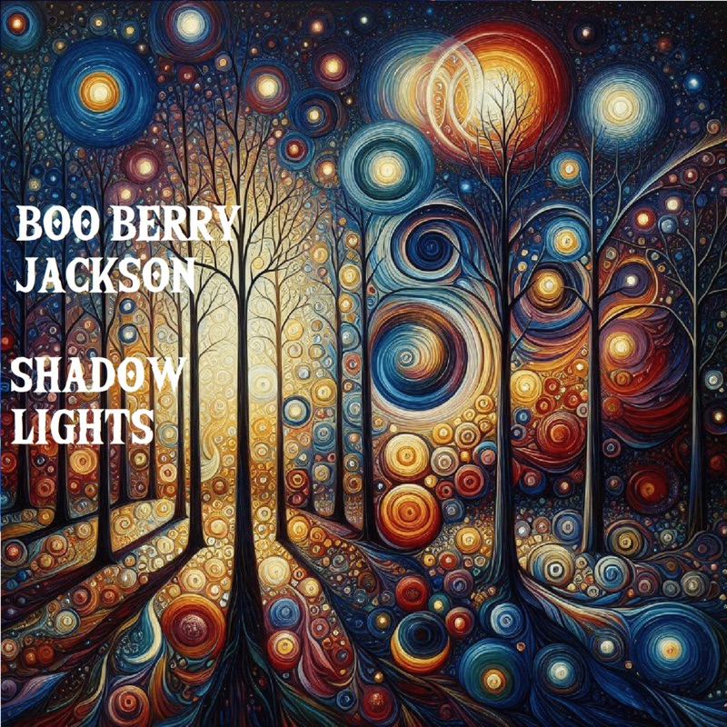 Shadow Lights - Boo Berry Jackson: Song Lyrics, Music Videos & Concerts
