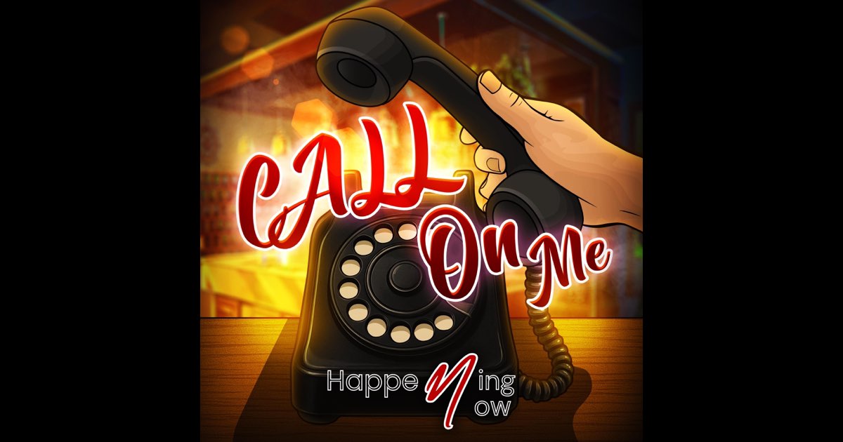 Call On Me - Single” álbum de Happening Now en Apple Music