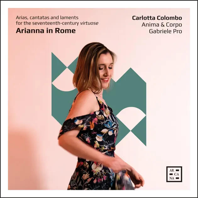 ‎Arianna in Rome. Arias, Cantatas and Laments for the Seventeenth ...