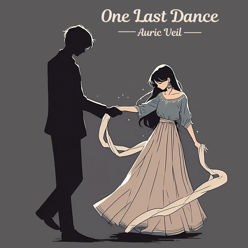 One Last Dance - Auric Veil: Song Lyrics, Music Videos & Concerts