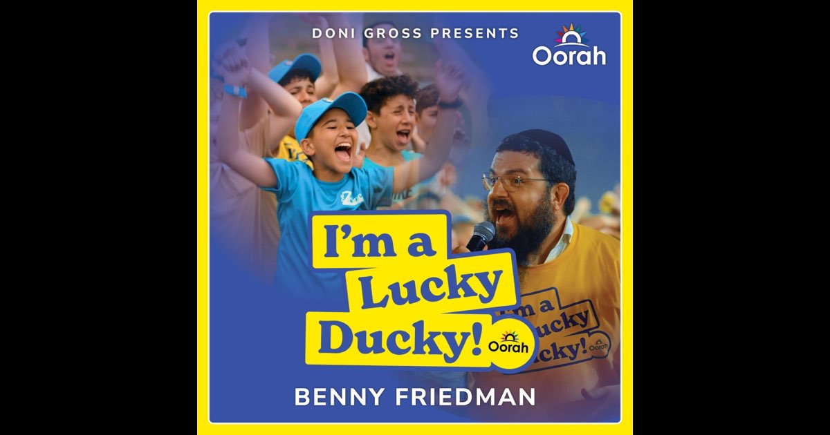 ‎I'm A Lucky Ducky! - Single - Album by Benny Friedman & Oorah - Apple ...