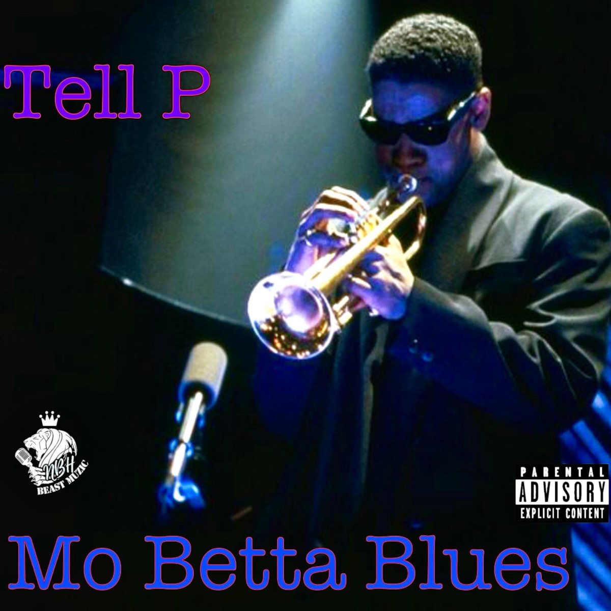 ‎Mo Betta Blues - Single - Album by Tell P - Apple Music