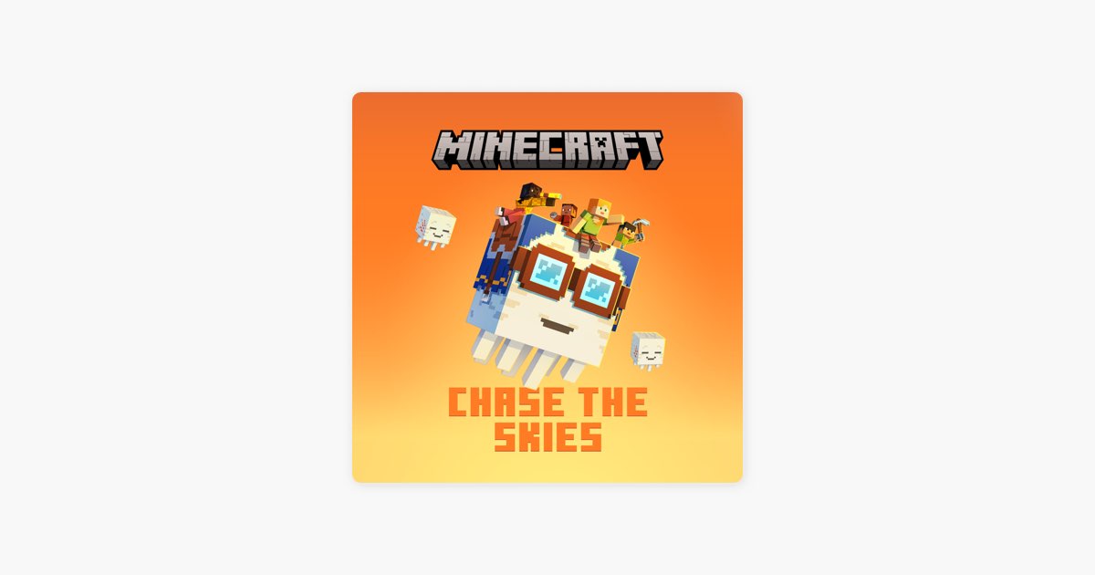 Minecraft: Chase the Skies (Original Trailer Score) - Single - ألبوم من ...