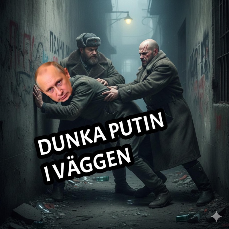 Dunka Putin i väggen - JagOchFarsan: Song Lyrics, Music Videos & Concerts