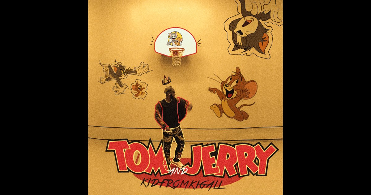 ‎Tom and Jerry - Single - Album by KidFromKigali - Apple Music