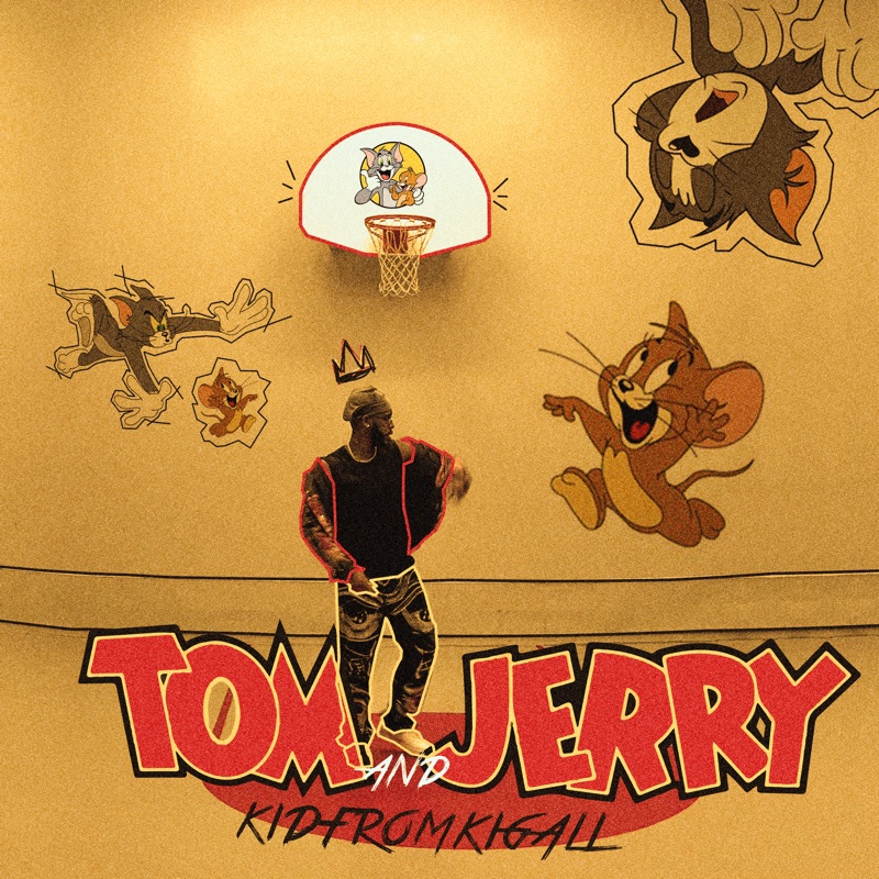 Tom and Jerry - KidFromKigali: Song Lyrics, Music Videos & Concerts