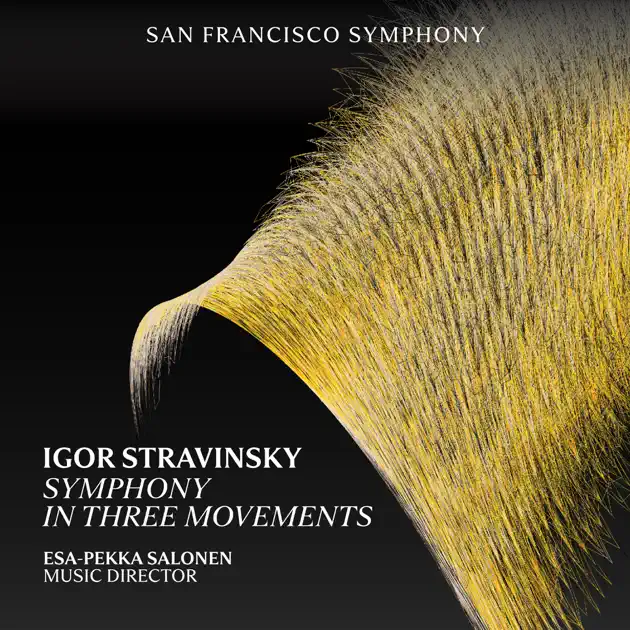 ‎Stravinsky: Symphony in Three Movements - EP by Esa-Pekka Salonen - Apple Music Classical