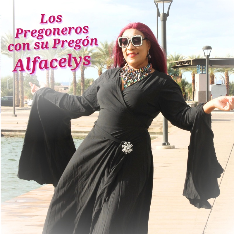 Los Pregoneros con su Pregón - Alfa Celys: Song Lyrics, Music Videos ...