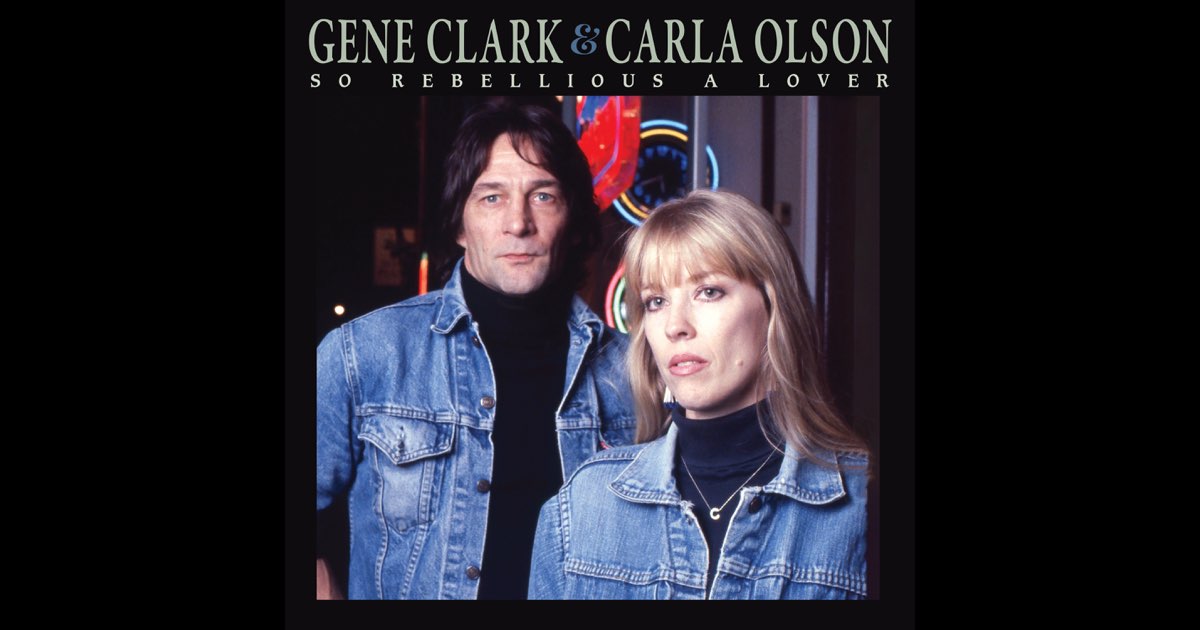 ‎Every Angel In Heaven (2023 Remastered Version) - Single - Album by Gene Clark & Carla Olson ...