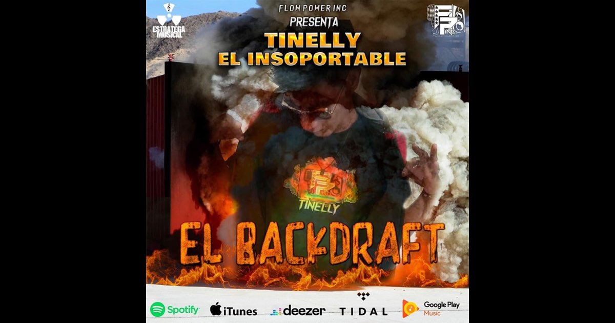 ‎El Backdraft - EP - Album by Tinelly - Apple Music
