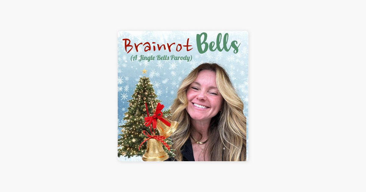 ‎Brain Rot Bells (Jingle Bells Parody) - Song by SavageMomLife - Apple ...
