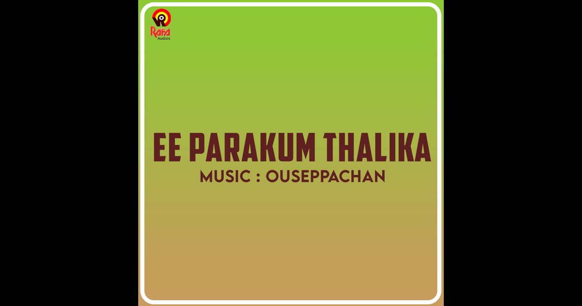 ‎Ee Parakum Thalika (Original Motion Picture Soundtrack) - Album by ...