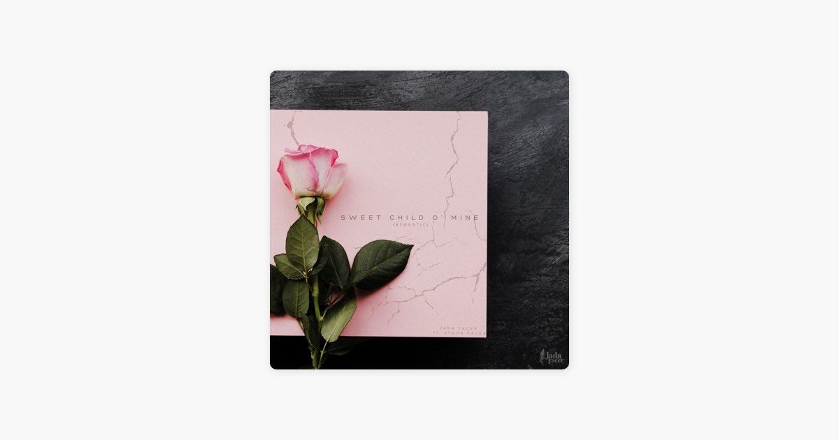 ‎Sweet Child O' Mine (Acoustic) – Song by Jada Facer & Kyson Facer ...