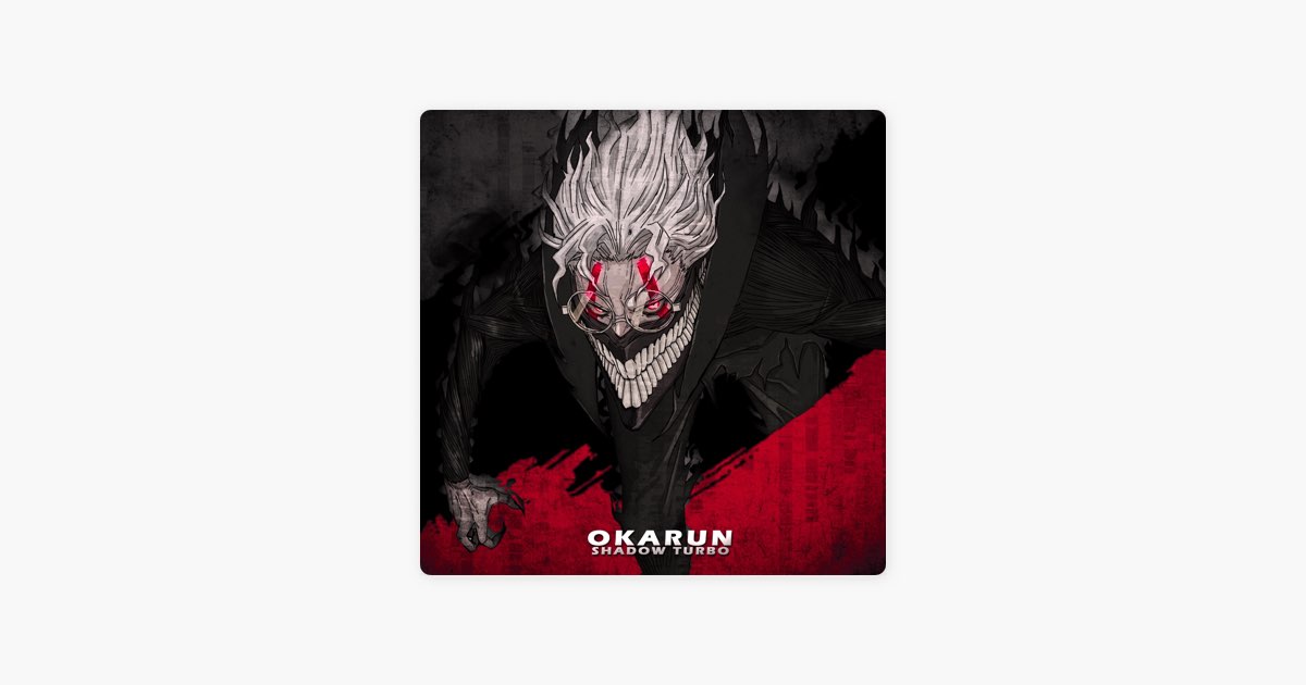 ‎Песня «Okarun: Shadow Turbo» — RN-D2 — Apple Music