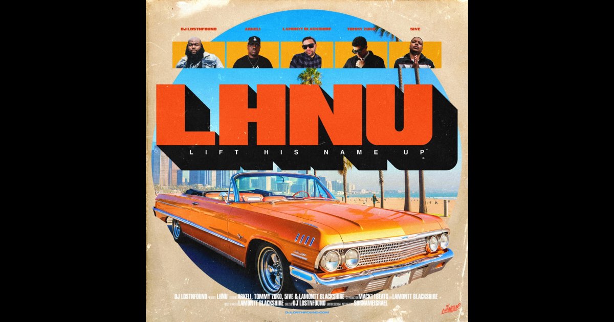 ‎Lift His Name Up (feat. Arkeli, Lamontt Blackshire, Tommy Zuko & 5ive ...