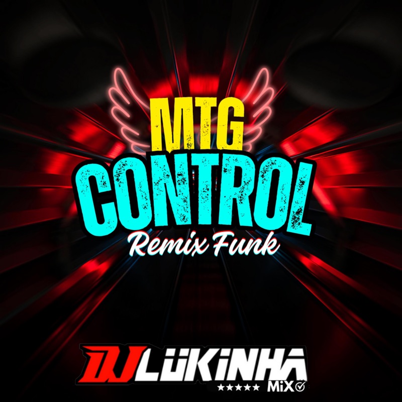 MTG CONTROL FUNK (Remix) - DJ Lukinha Mix: Song Lyrics, Music Videos ...