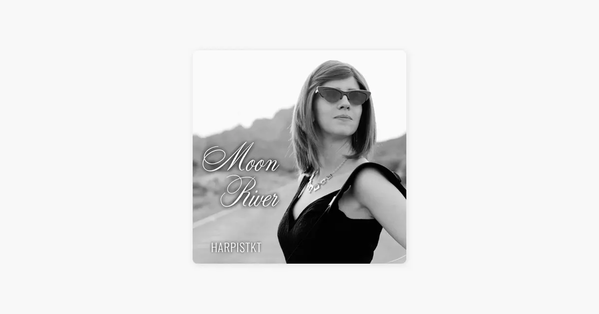 ‎Moon River (From "Breakfast at Tiffany's") - Single by HarpistKT ...