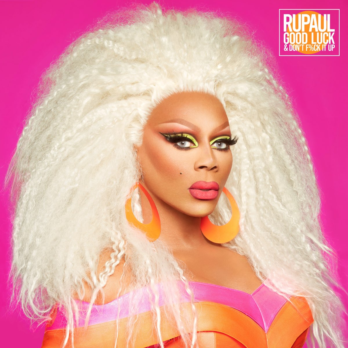 Good Luck and Don’t F**k It Up - Album by RuPaul - Apple Music Good Luck and Don’t F**k It Up - Album by RuPaul - Apple Music