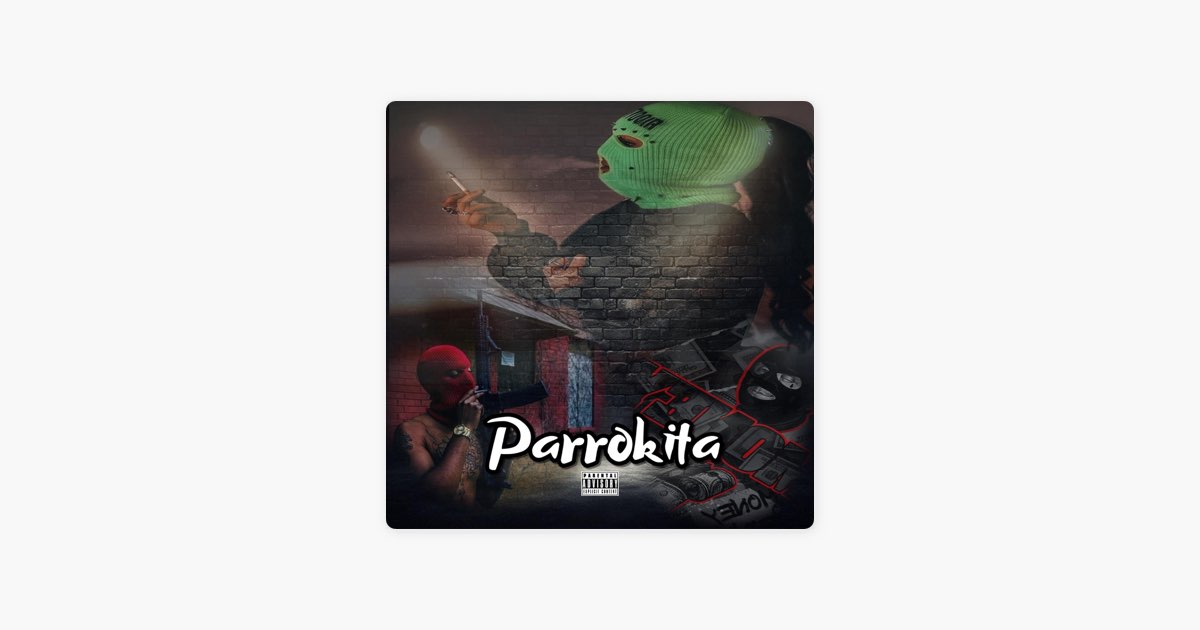 ‎PARROKITA IHUMAR MONTANA X ZUREL X MCL X JJ (TWZ CARTEL X JODEERAMUSIC ...