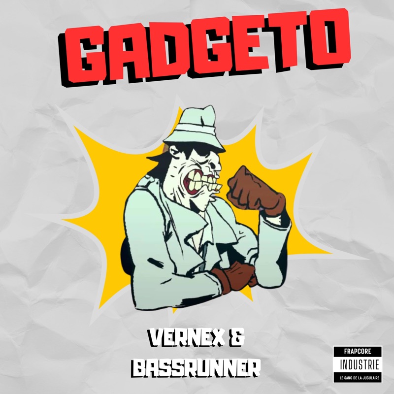 GADGETO - Vernex & Bassrunner: Song Lyrics, Music Videos & Concerts