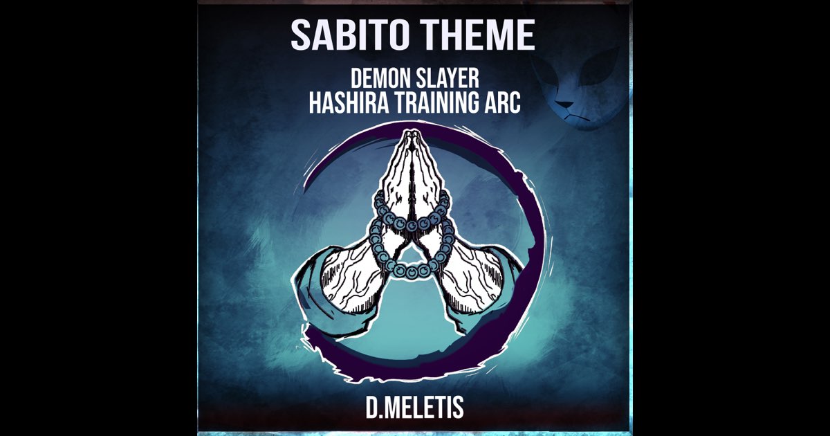 ‎Sabito Theme ( From 'Demon Slayer Hashira Training Arc') - Single ...