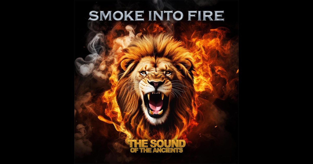 ‎Smoke Into Fire - EP - Album by The Sound of the Ancients - Apple Music
