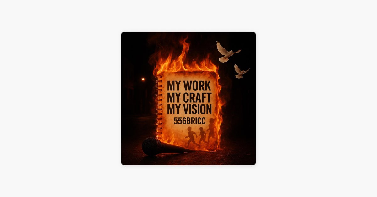 ‎My Work, My Craft,My Vision - EP - Album by 556Bricc - Apple Music