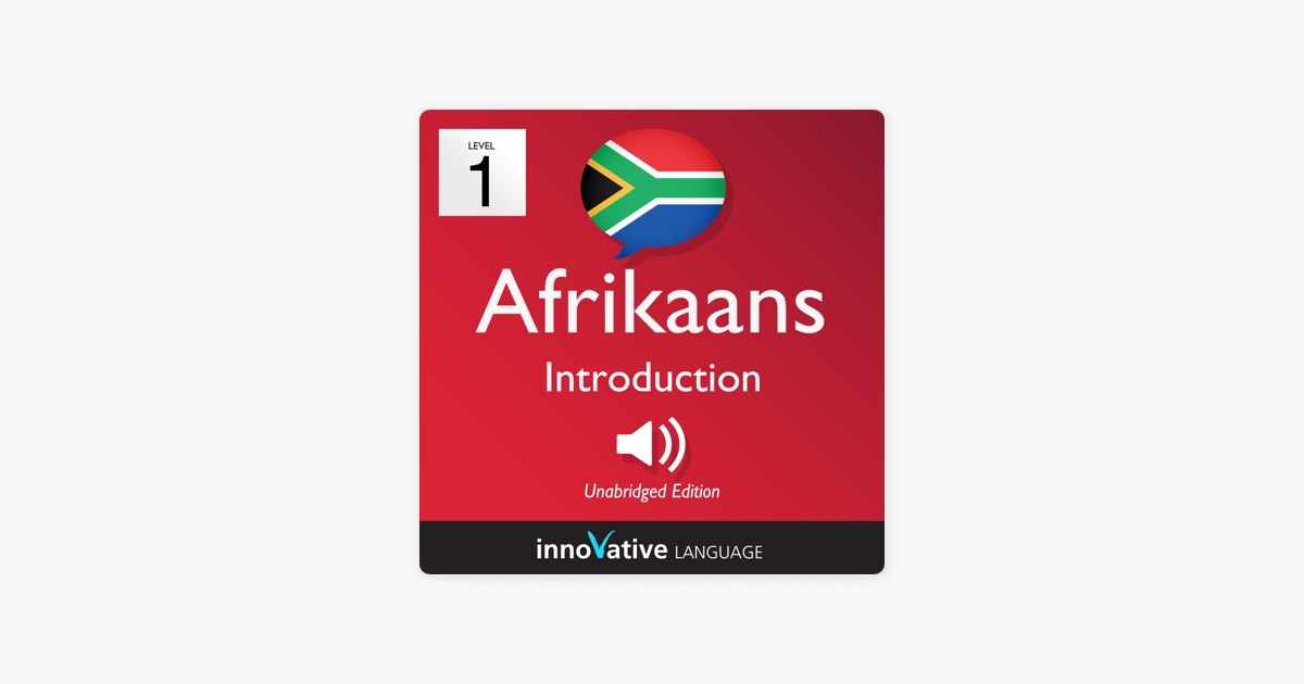 ‎Learn Afrikaans - Level 1: Introduction to Afrikaans, Volume 1: Volume ...
