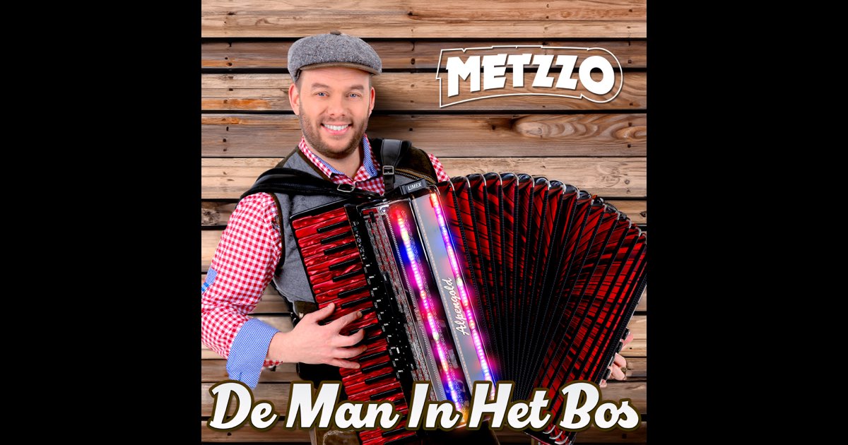 ‎De Man In Het Bos - Single – Album von Metzzo – Apple Music
