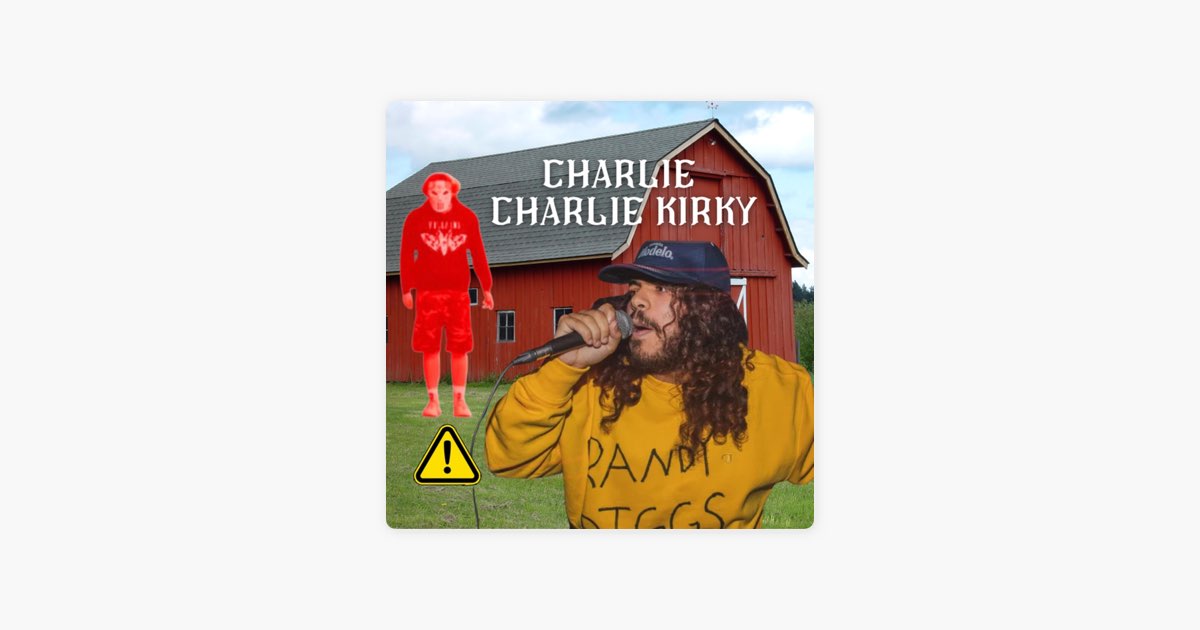 ‎Charlie Charlie Kirky - Single - Album by Randy Diggs & Lil Godd ...