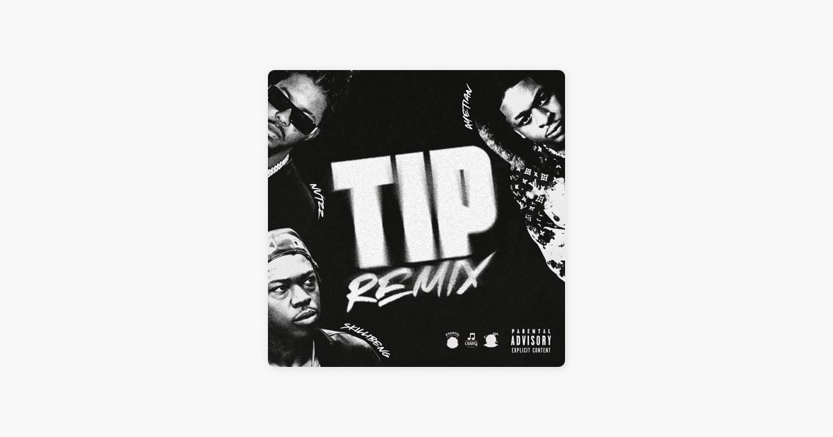 ‎Tip (Remix) [feat. Skillibeng] - Song by Ayetian & Nvtzz - Apple Music