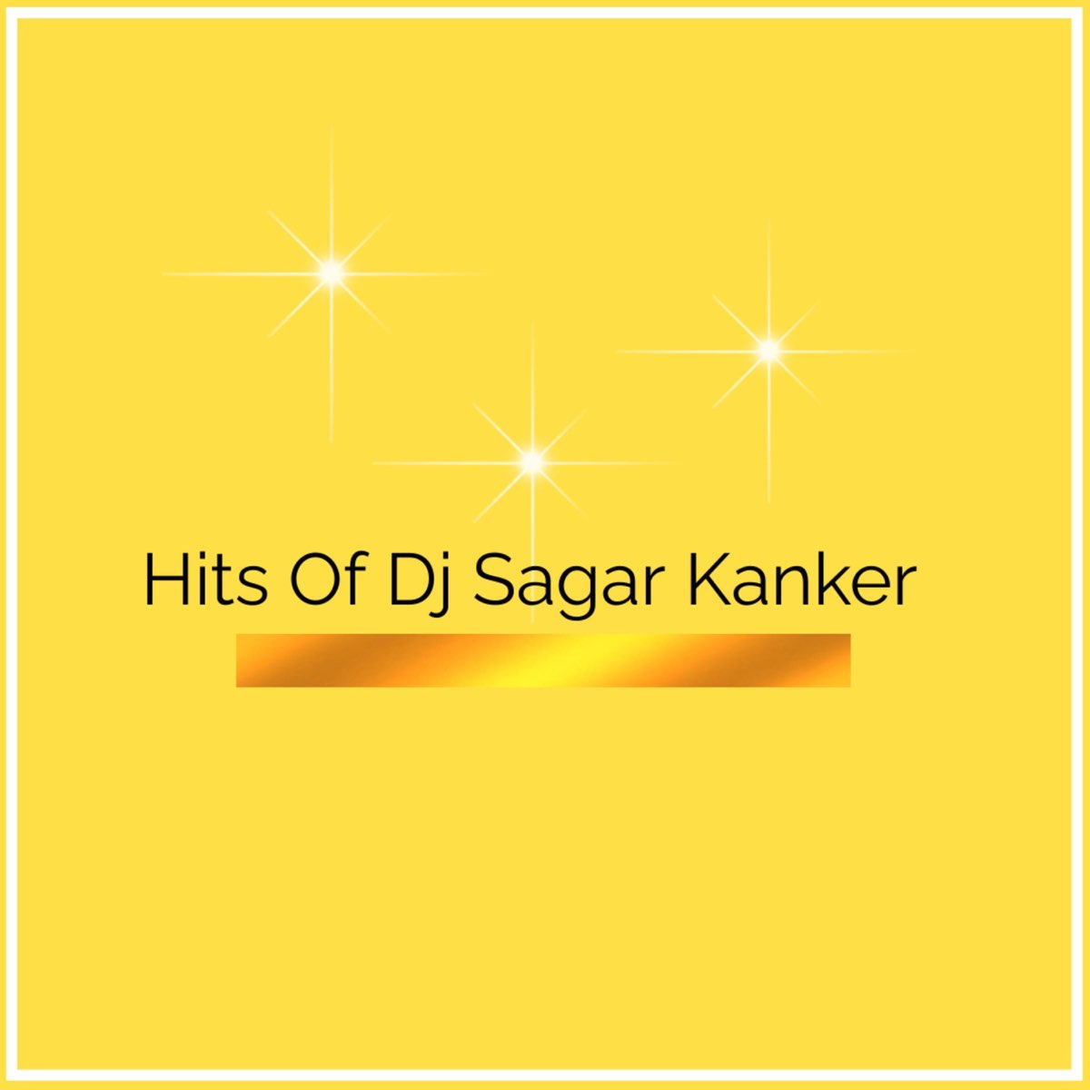 ‎Hits Of Dj Sagar Kanker - Album by Dj Sagar Kanker - Apple Music
