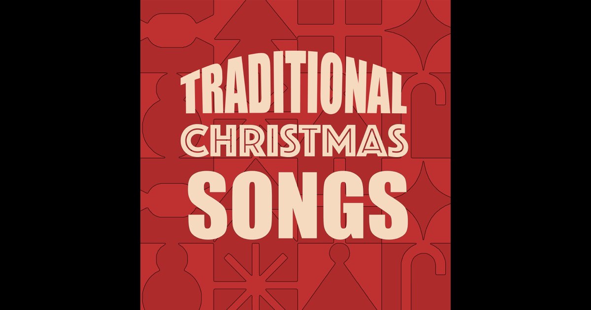 ‎traditional christmas songs - Album by Various Artists - Apple Music