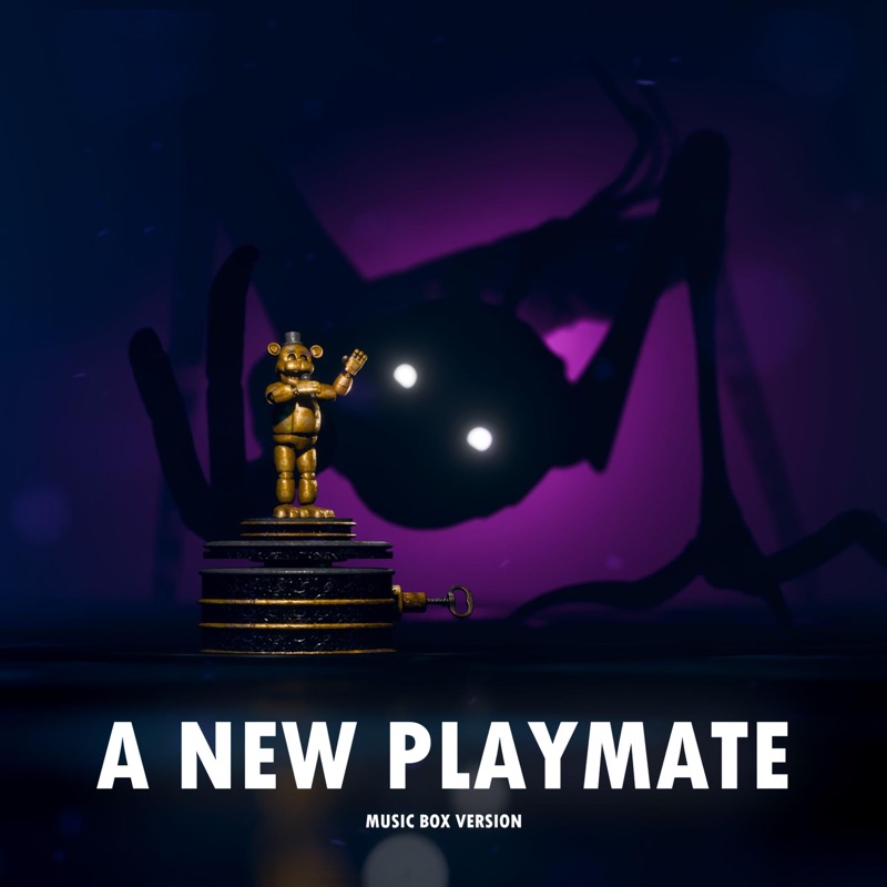 A New Playmate (FNAF Music Box Version) - Alexander Rose: Song Lyrics ...
