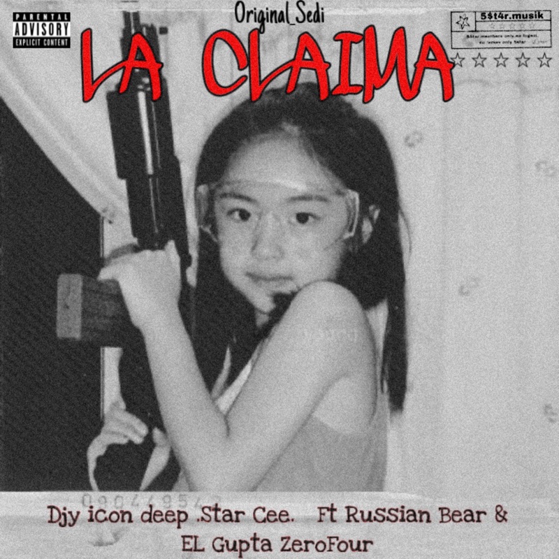 La claim'a (feat. Djy Icon deep, Star Cee, RussianBear & EL Gupta ZeroFour) - Original_sedi ...