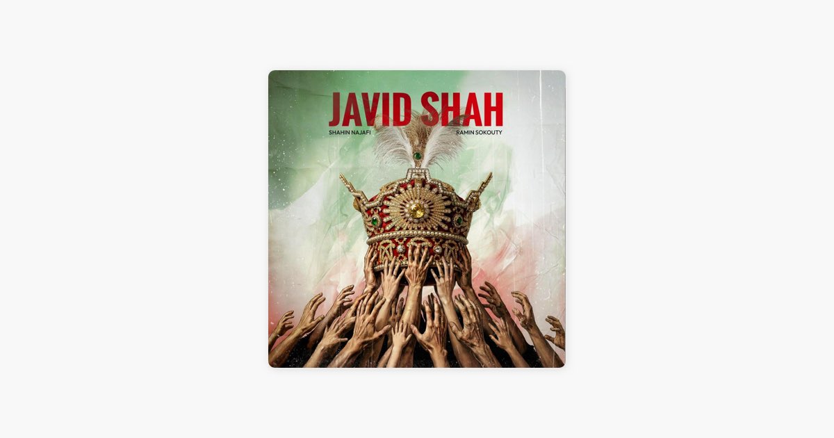 ‎Javid Shah - Single – Album par Shahin Najafi & Ramin Sokouty – Apple ...