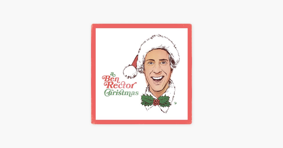‎A Ben Rector Christmas - Album by Ben Rector - Apple Music