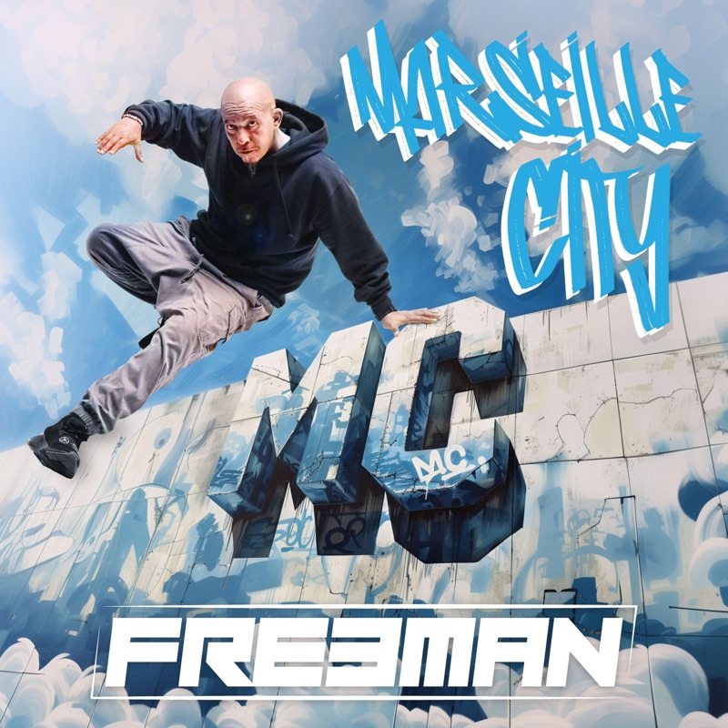 MARSEILLE CITY (feat. MOFAK) - IAM FREEMAN: Song Lyrics, Music Videos ...